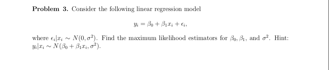 Solved Problem 3. Consider the following linear regression | Chegg.com