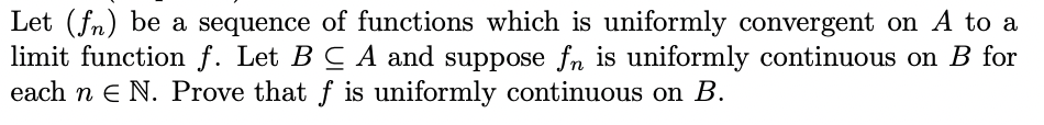 Solved Let (fn) be a sequence of functions which is | Chegg.com