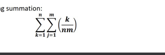 Solved g summation: ∑k=1n∑j=1m(nmk) | Chegg.com