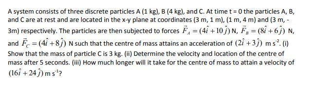 Solved A system consists of three discrete particles A (1 | Chegg.com