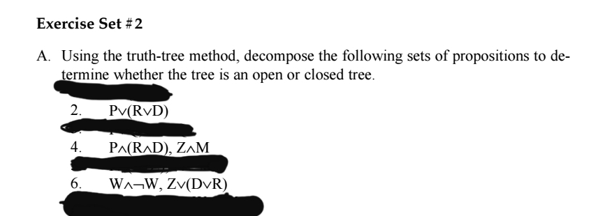 Solved Exercise Set #2 A. Using the truth-tree method, | Chegg.com
