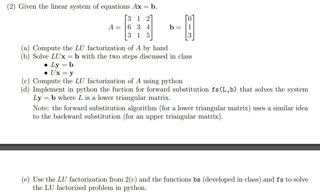 Solved (2) Given the linear system of equations Ax=b, | Chegg.com
