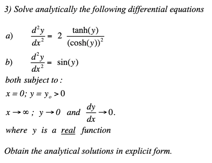 3) Solve analytically the following differential | Chegg.com