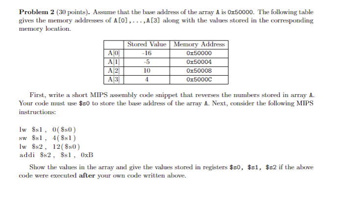 Solved Problem 2 (30 points). Assume that the base address | Chegg.com