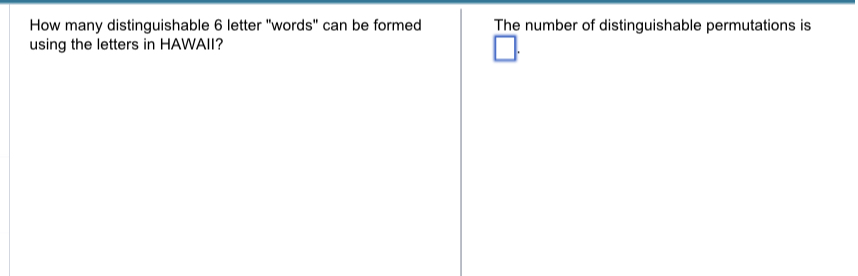 Solved How many distinguishable 6 letter "words" can be | Chegg.com