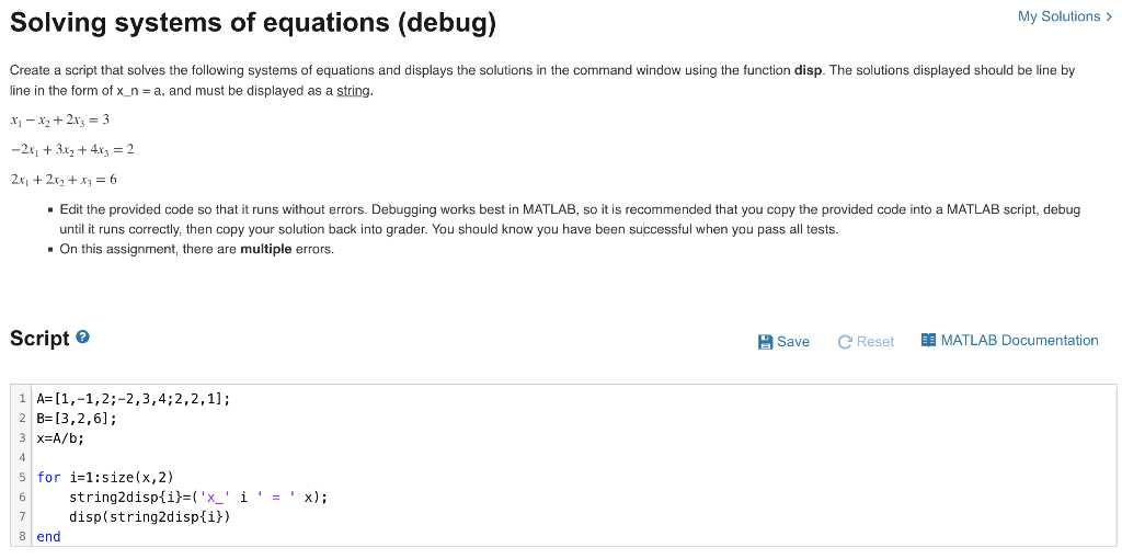 Solved Solving systems of equations (debug) My Solutions > | Chegg.com