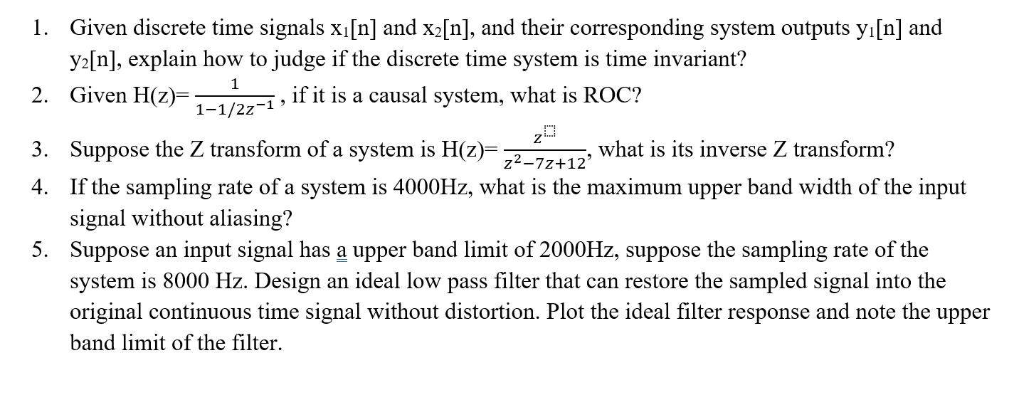 Solved 1. Given discrete time signals xı[n] and x2[n], and | Chegg.com