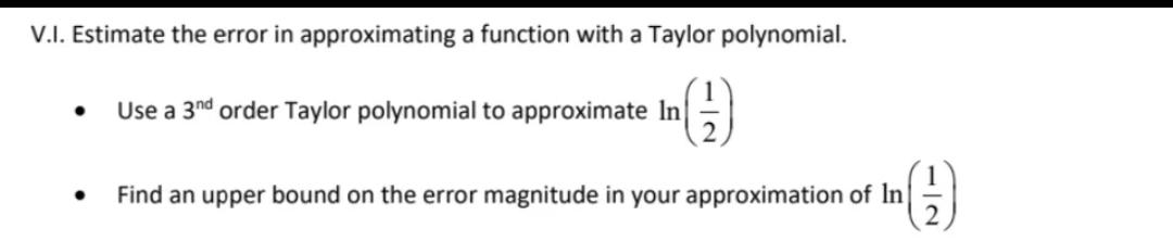 Solved V.I. Estimate the error in approximating a function | Chegg.com