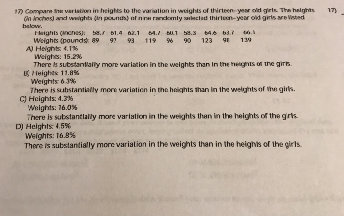 Solved 17) Compare the variation in heights to the variation | Chegg.com