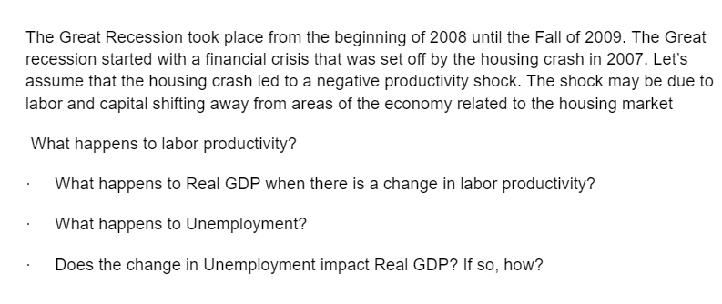 Solved The Great Recession took place from the beginning of | Chegg.com