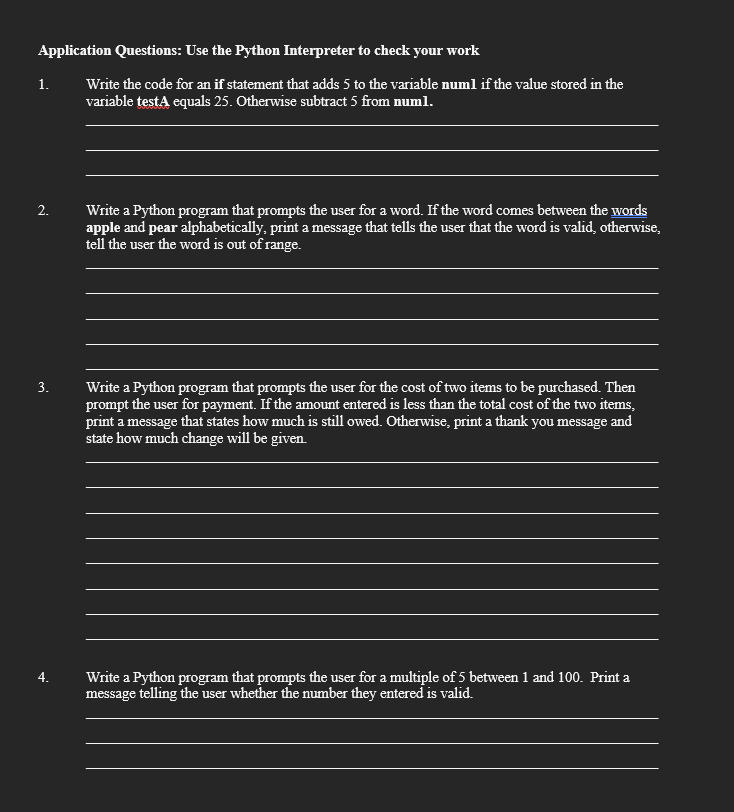 Solved Application Questions: Use the Python Interpreter to | Chegg.com