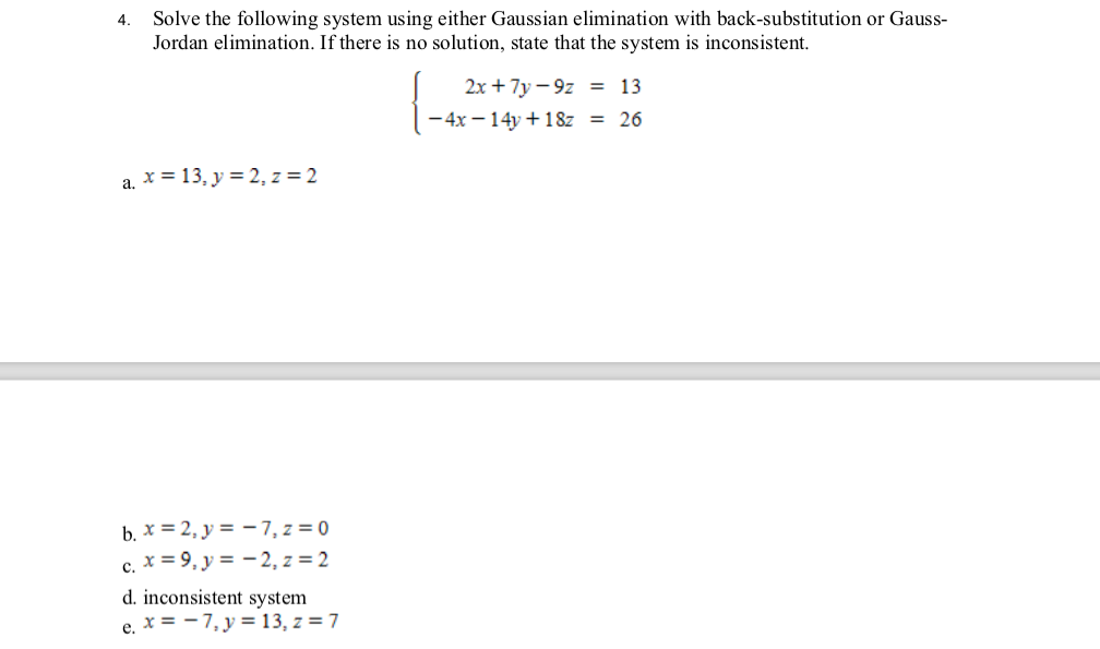 Solved 4. Solve the following system using either Gaussian | Chegg.com