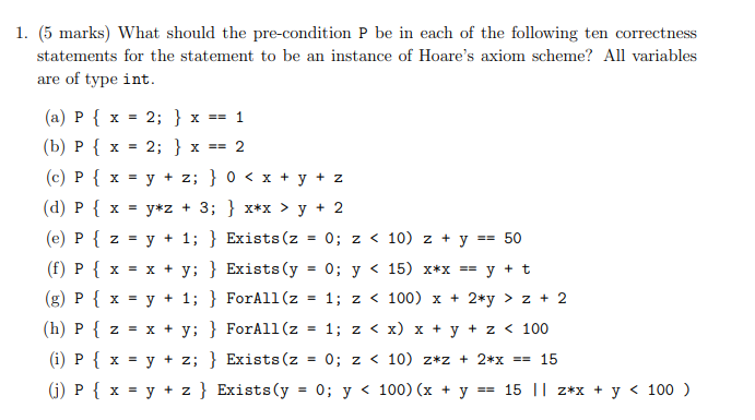 Solved 1. (5 marks) What should the pre-condition P be in | Chegg.com