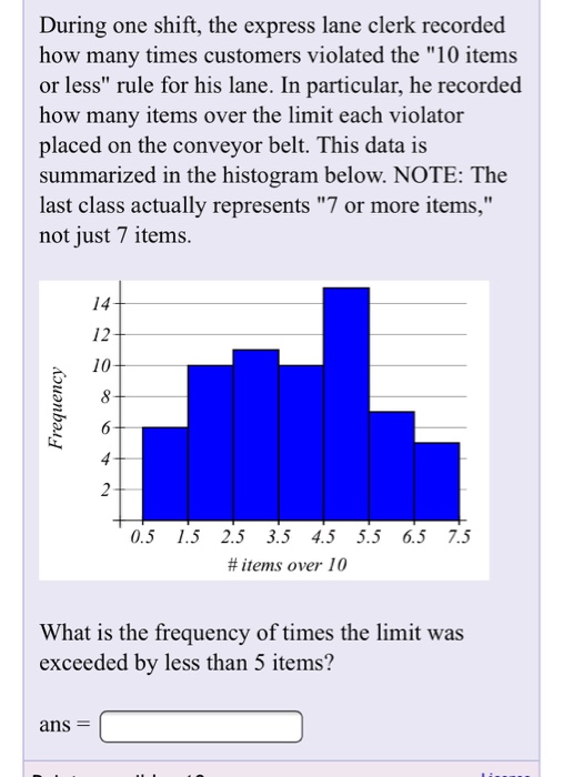 Solved During one shift, the express lane clerk recorded how | Chegg.com
