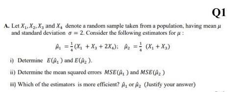 Solved A. Let X1,X2,X3 and X4 denote a random sample taken | Chegg.com