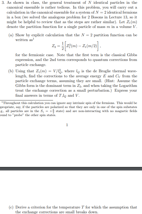 Solved 3. As shown in class, the general treatment of N | Chegg.com