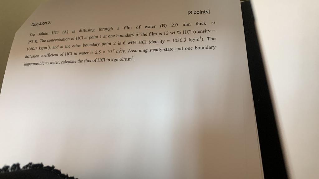 Solved [8 points) Question 2: The solute HCI (A) is | Chegg.com