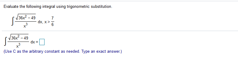 Solved Evaluate the following integral using trigonometric | Chegg.com