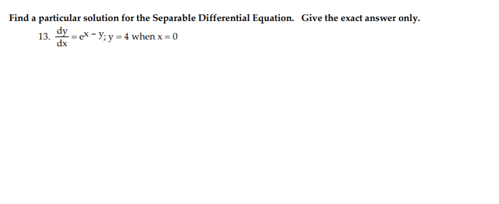 Solved Find a particular solution for the Separable | Chegg.com