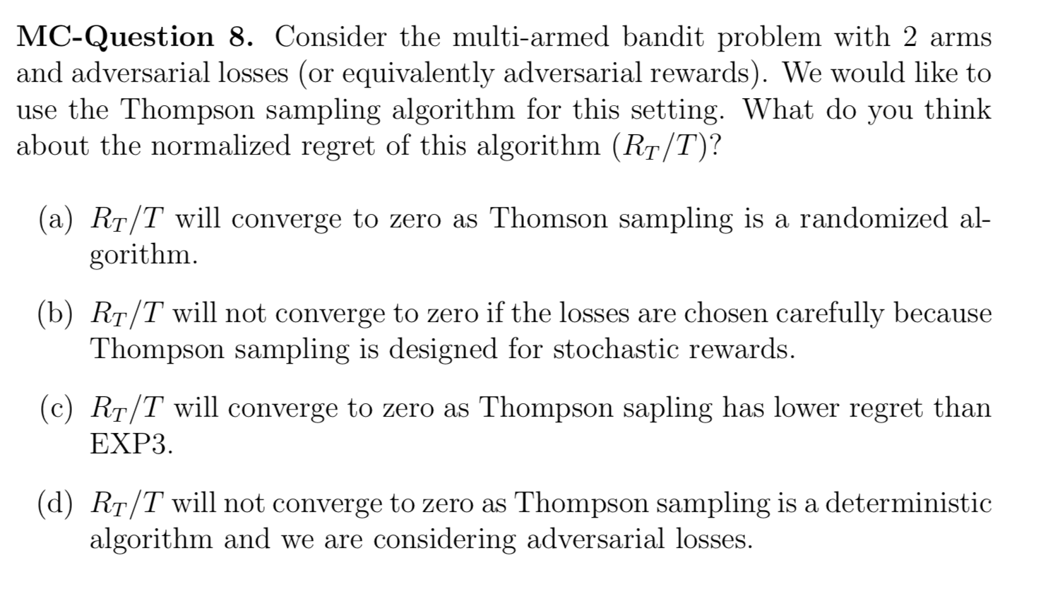 MC-Question 8. Consider the multi-armed bandit | Chegg.com