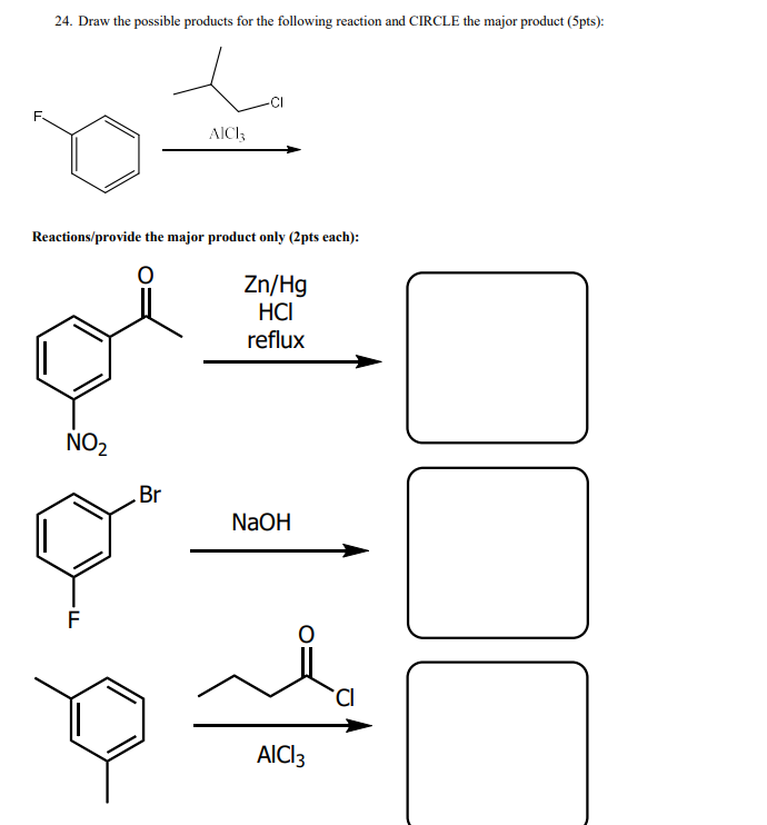 Solved 24 Draw The Possible Products For The Following 