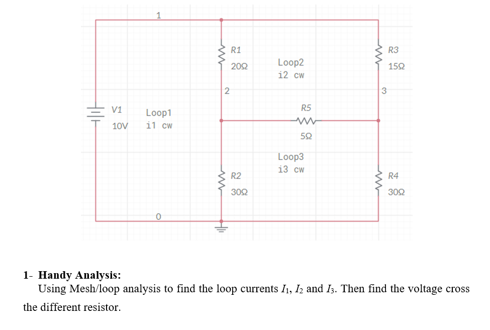 Solved 1- Handy Analysis: Using Mesh/loop analysis to find | Chegg.com Solved 1- Handy Analysis: Using Mesh/loop analysis to find | Chegg.com
