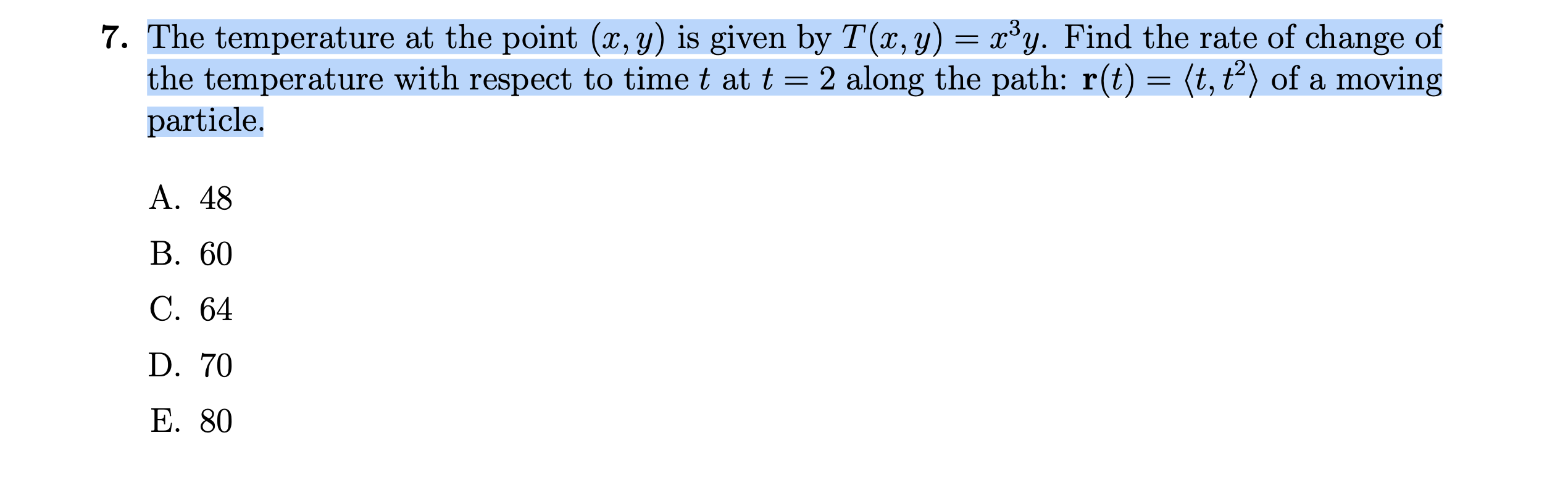 Solved 3 = 7. The temperature at the point (x, y) is given | Chegg.com