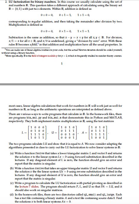 Solved 2 LU factorization for binary numbers. In this course | Chegg.com
