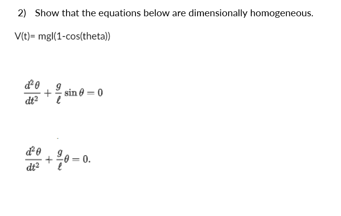 Solved 2) Show that the equations below are dimensionally | Chegg.com