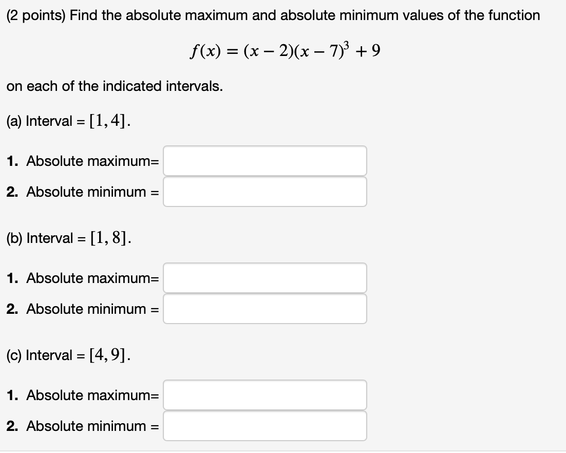 Solved (2 points) Find the absolute maximum and absolute | Chegg.com