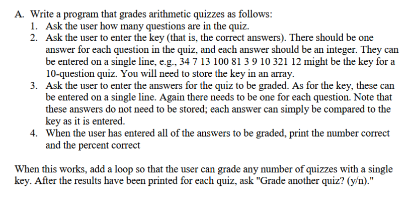 Solved A. Write a program that grades arithmetic quizzes as | Chegg.com