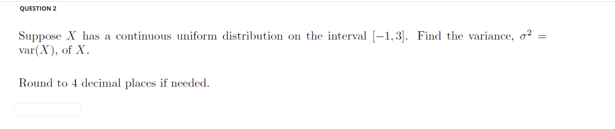 Solved Suppose X has a continuous uniform distribution on | Chegg.com
