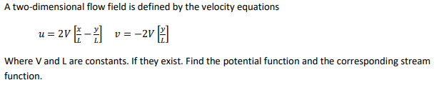 Solved A two-dimensional flow field is defined by the | Chegg.com