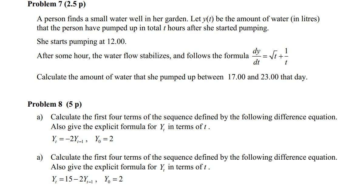 Solved Problem 7 (2.5 p) A person finds a small water well | Chegg.com