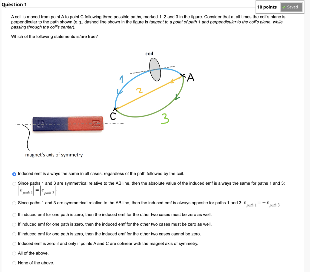 Solved Question 1 10 points Saved A coil is moved from | Chegg.com