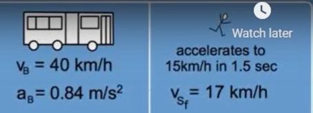 Solved Let us also recall that it took the bus 36 s to cover | Chegg.com