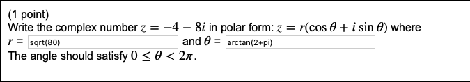 Solved (1 point) Write the complex number z = -4 -8i in | Chegg.com