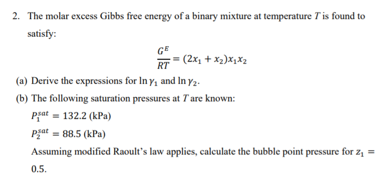 Solved 2. The molar excess Gibbs free energy of a binary | Chegg.com