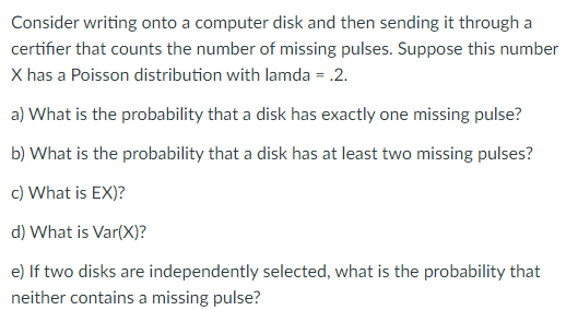 Solved Consider writing onto a computer disk and then | Chegg.com