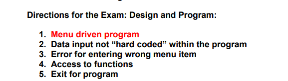 Solved Directions for the Exam: Design and Program: 1. Menu | Chegg.com