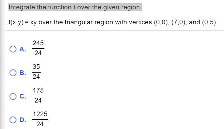 Solved Integrate the function f over the given | Chegg.com