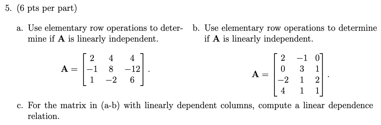 Solved a. Use elementary row operations to determine if A is | Chegg.com