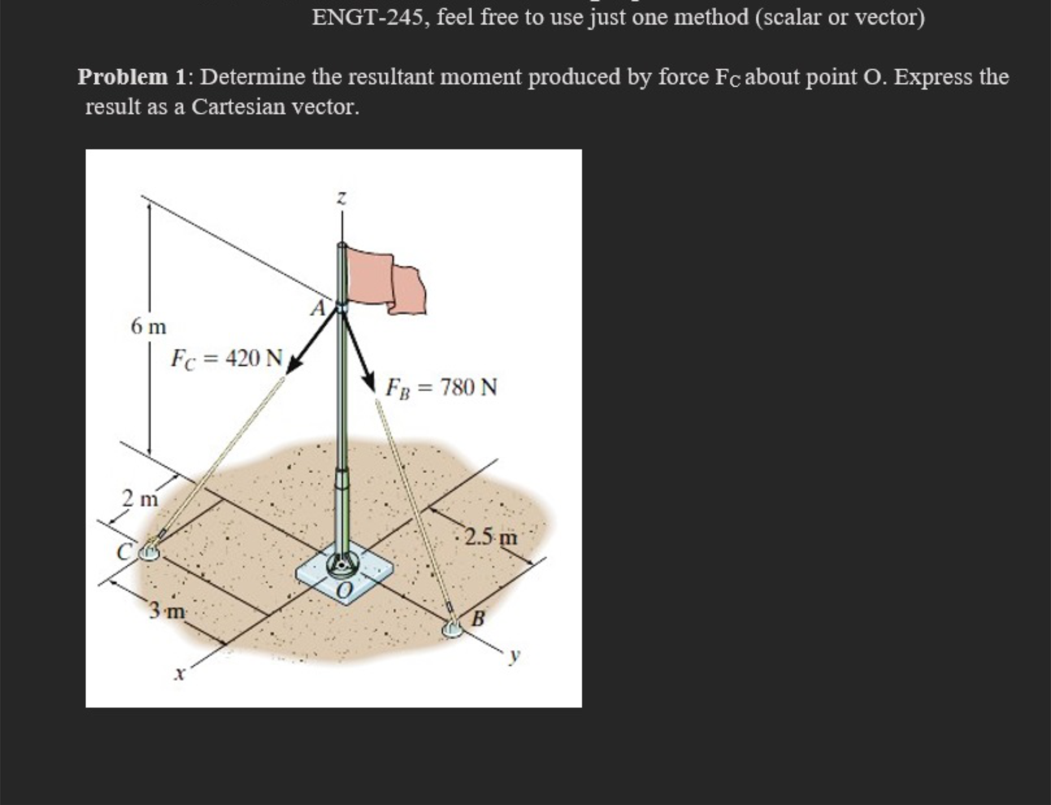 Solved ENGT-245, ﻿feel free to use just one method (scalar | Chegg.com