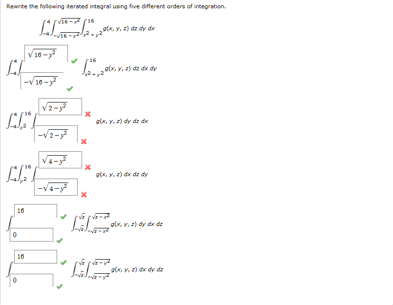 Solved Rewrite the following iterated integral using five | Chegg.com