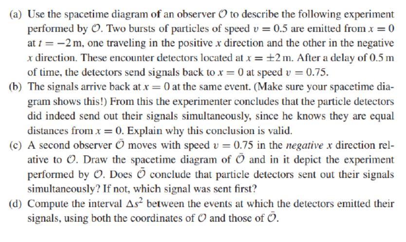 (a) Use the spacetime diagram of an observer O to | Chegg.com