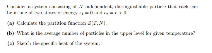 Solved Consider a system consisting of N independent, | Chegg.com