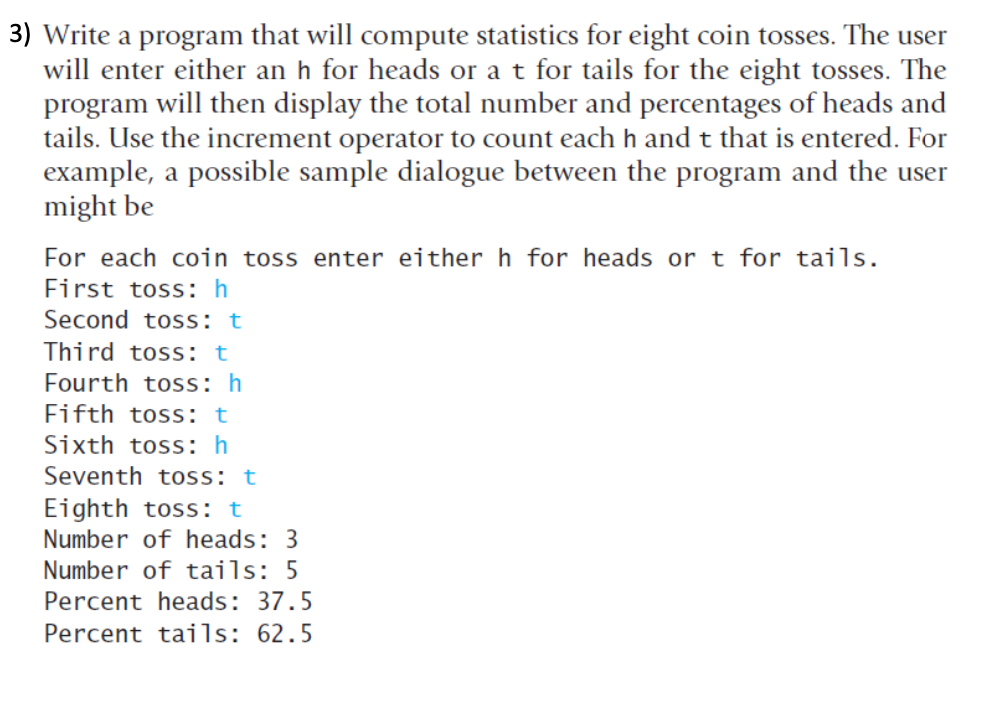 Solved 3) Write a program that will compute statistics for | Chegg.com