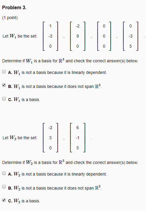 Solved Problem 3. (1 point) Let W be the set: Determine if W | Chegg.com