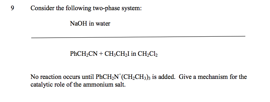 Solved 9 Consider the following two-phase system: NaOH in | Chegg.com