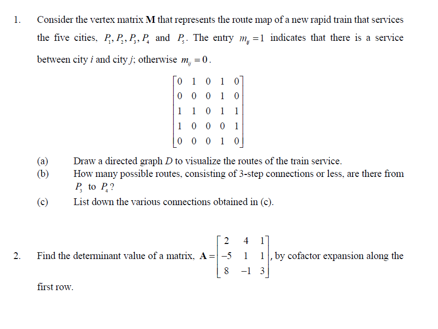 Solved 1. Consider the vertex matrix M that represents the | Chegg.com
